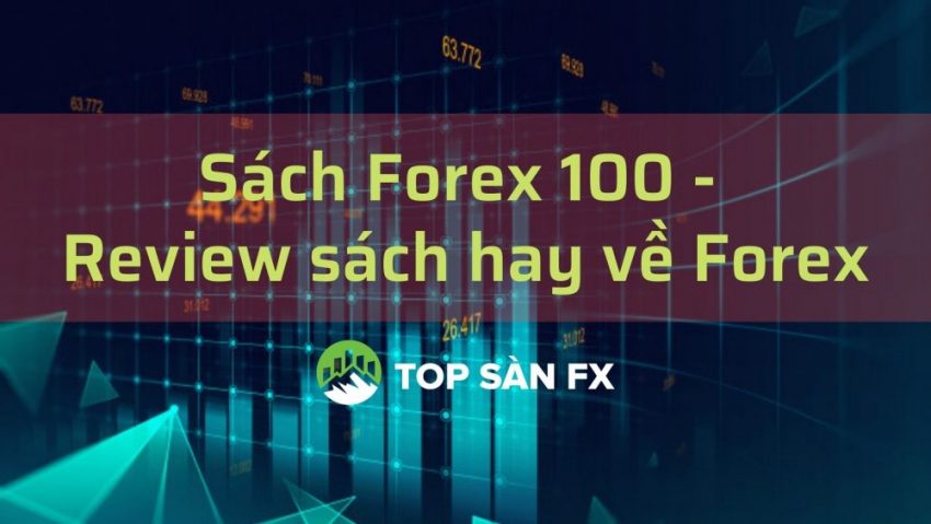 Sách Forex 100 - Review sách hay về Forex